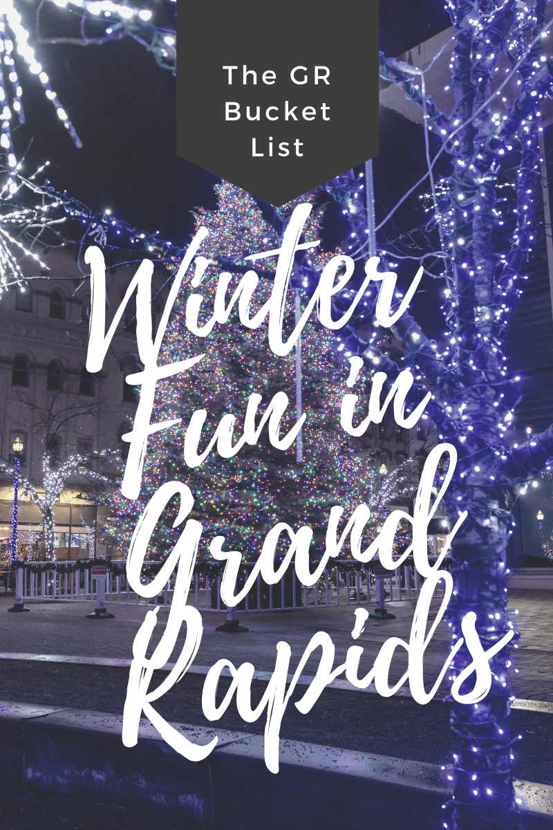 Winter Fun in Grand Rapids - GR Bucket List